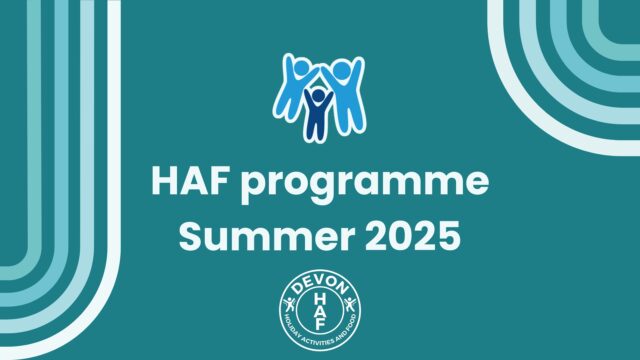 HAF programme – Summer 2025 - Devon Safeguarding Children Partnership